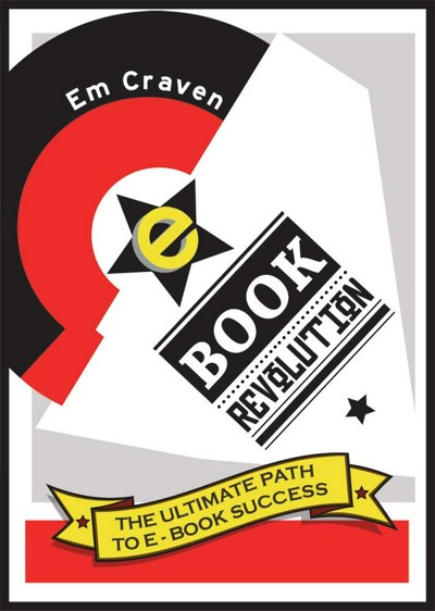 Smashwords – E-book Revolution: The Ultimate Guide To E-Book Success ...