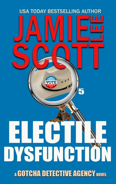 Smashwords – Electile Dysfunction – a book by Jamie Lee Scott