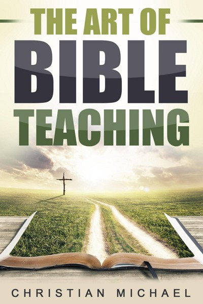 Smashwords – The Art of Bible Teaching – a book by Christian Michael