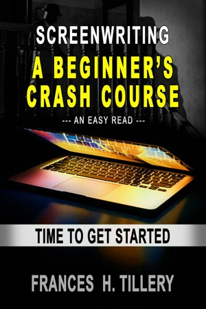 Smashwords – Screenwriting - A Beginner's Crash Course