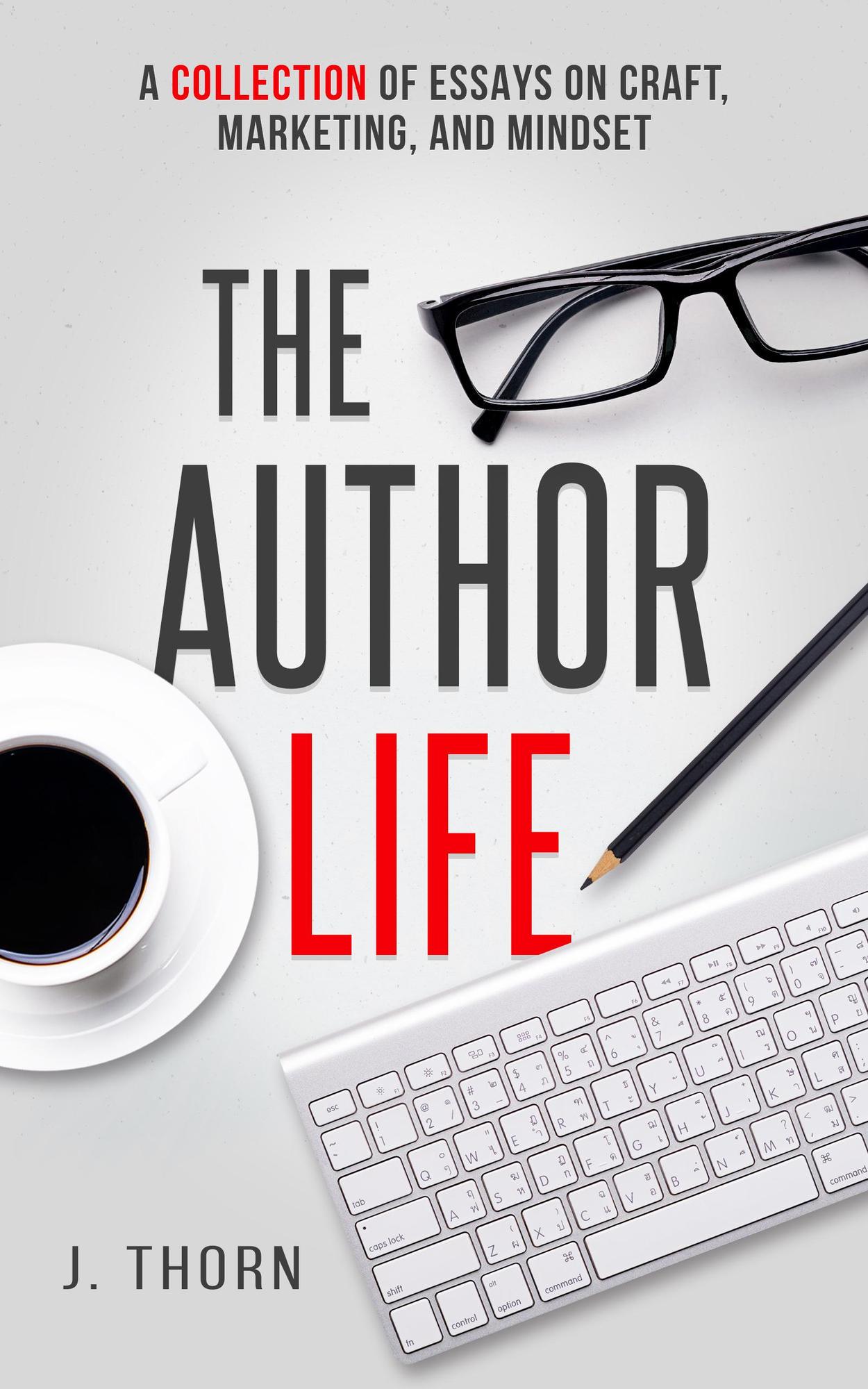Smashwords – The Author Life: A Collection of Essays on Craft ...