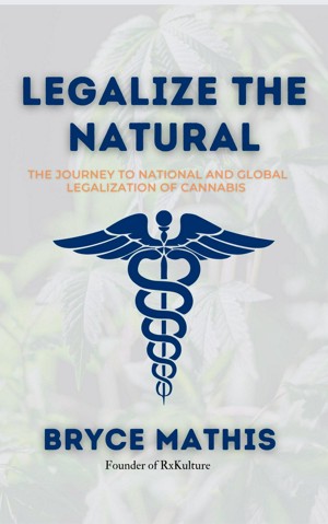 Smashwords – Legalize The Natural – a book by Bryce Mathis