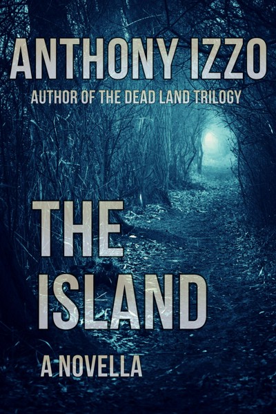 Smashwords – The Island - A Novella – a book by Anthony Izzo