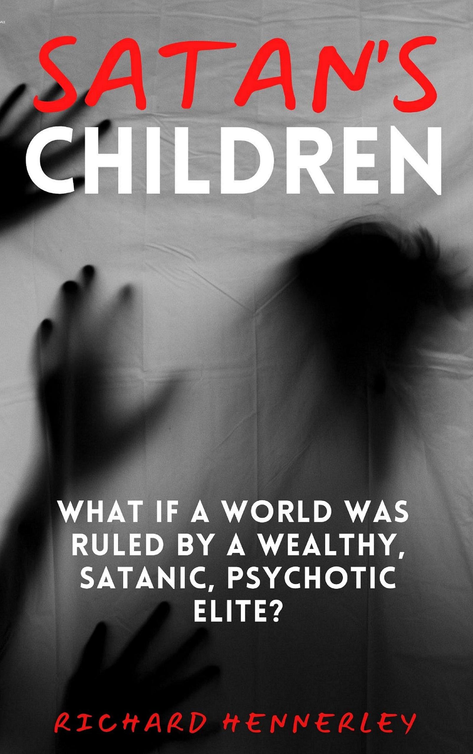Smashwords – Satan's Children – a book by Richard Hennerley