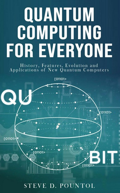Smashwords – Quantum Computing for Everyone – a book by Steve D. Pountol