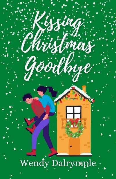 Smashwords – Kissing Christmas Goodbye – a book by Wendy Dalrymple