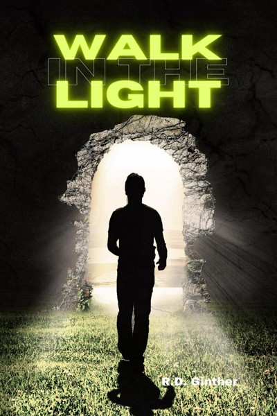 Smashwords – Walk In The Light – a book by R.D. Ginther