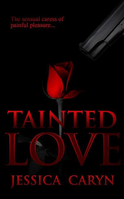 Smashwords – Tainted Love – a book by Jessica Caryn