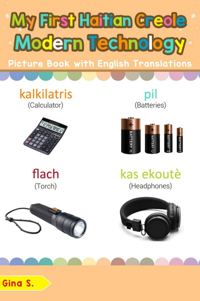 Smashwords – My First Haitian Creole Modern Technology Picture Book ...