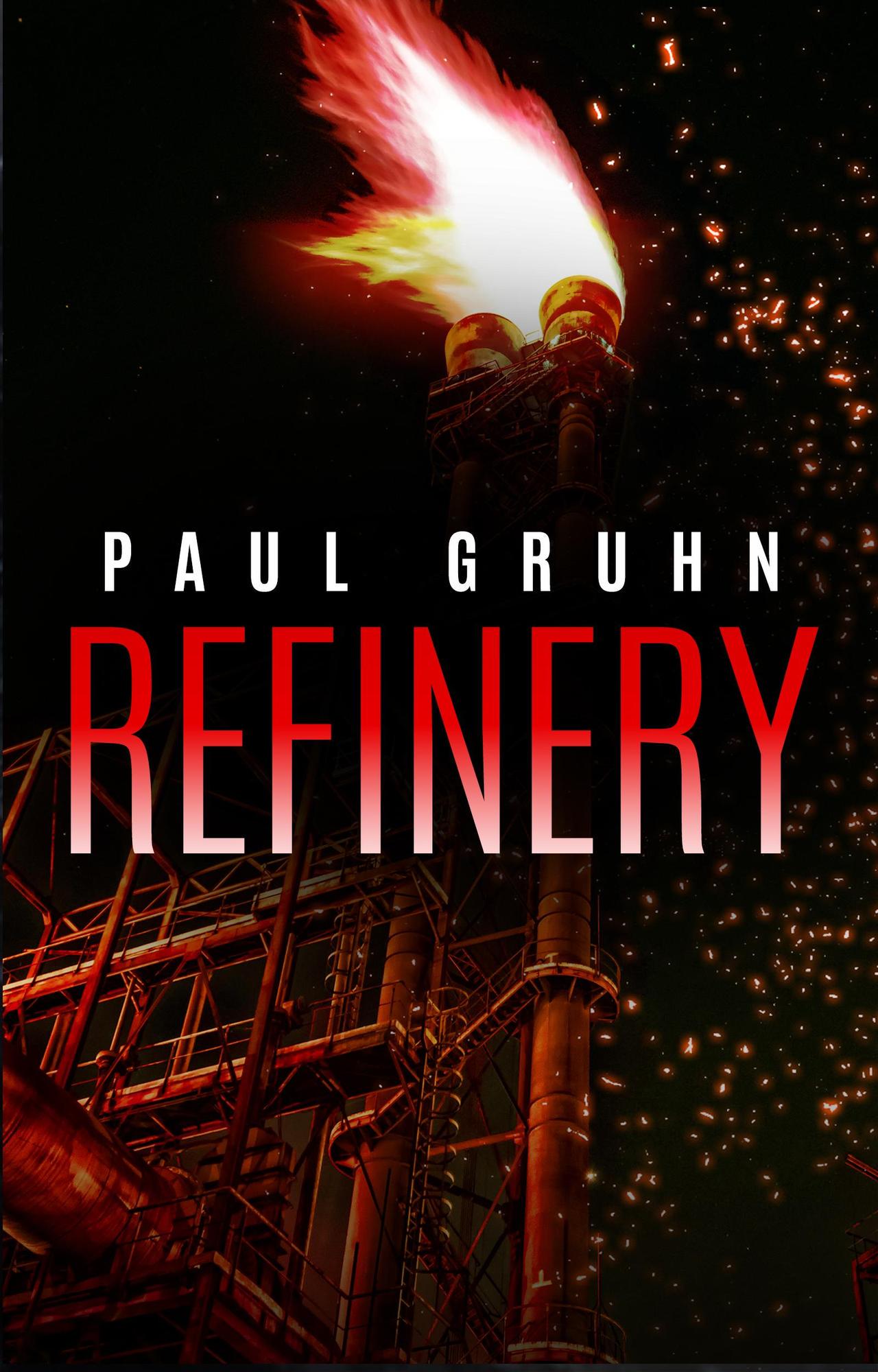 Smashwords – Refinery – a book by Paul Gruhn