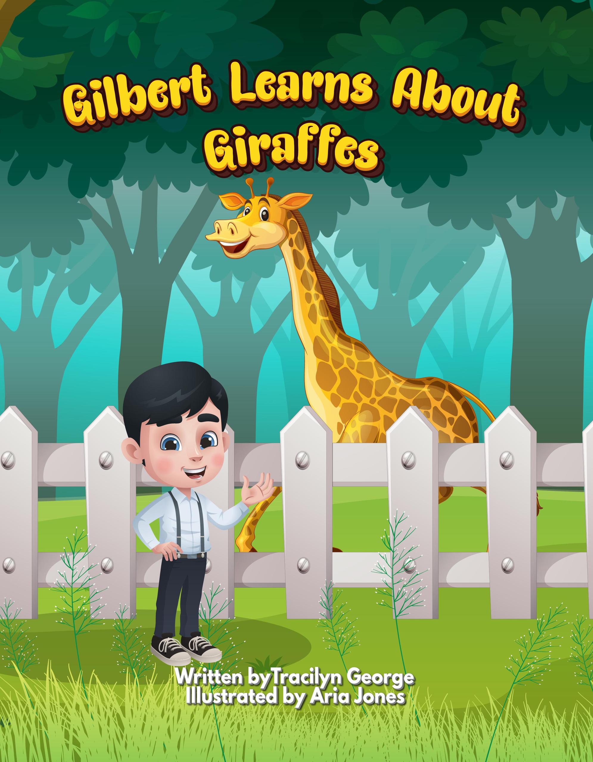 Smashwords – Gilbert Learns about Giraffes – a book by Tracilyn George