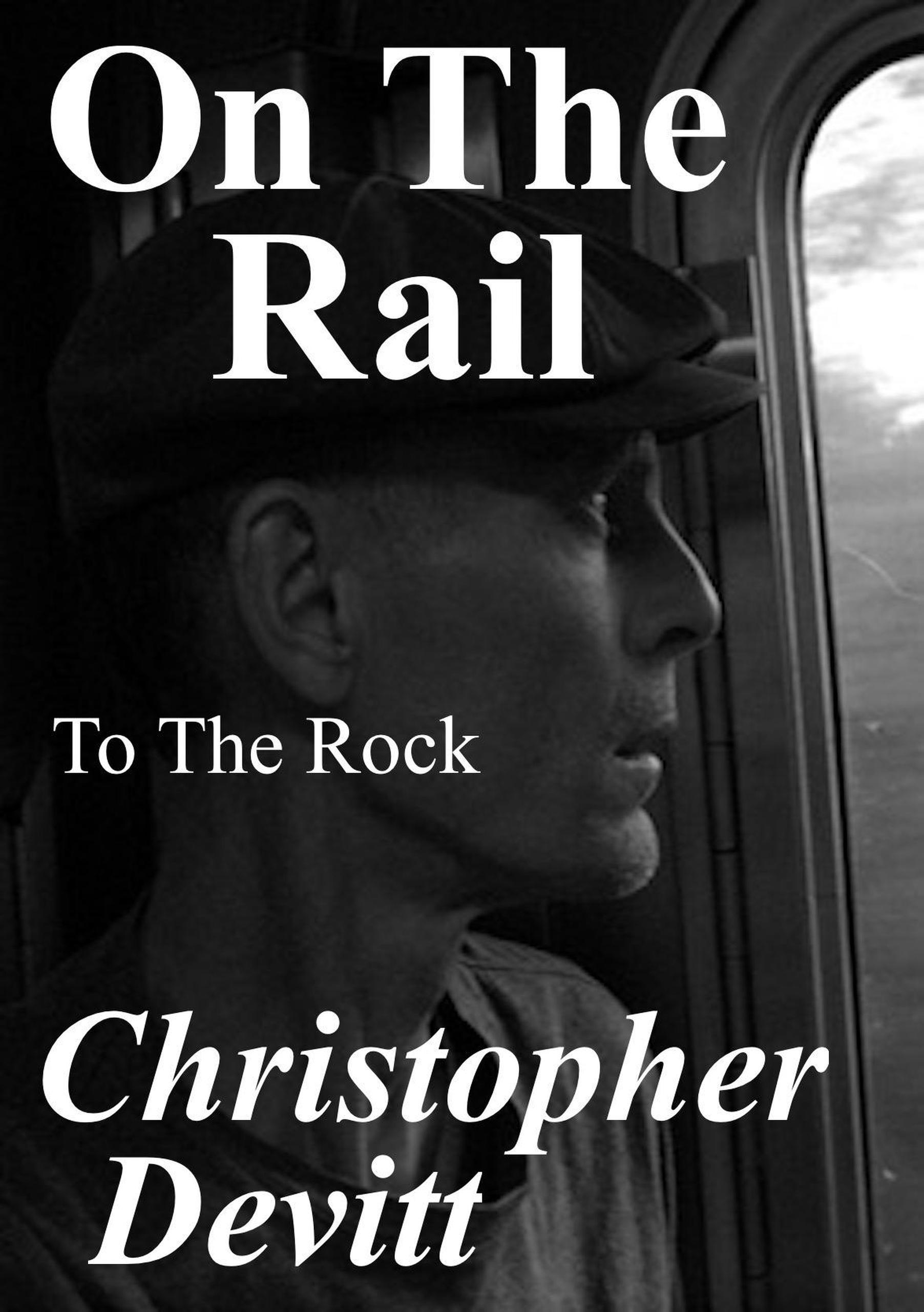 Smashwords – On The Rail – a book by Christopher Devitt