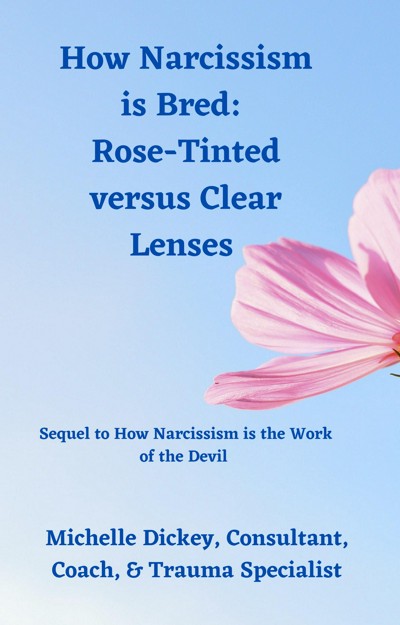 Smashwords – How Narcissism is Bred: Rose-Tinted versus Clear Lenses ...