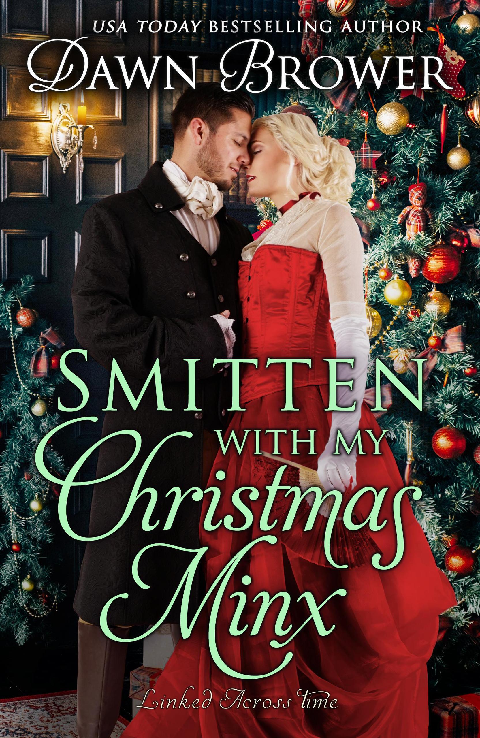 Smashwords – Smitten with My Christmas Minx: A Historical Holiday Romance – a book by Dawn Brower