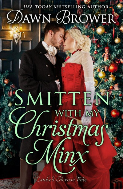 Smashwords – Smitten with My Christmas Minx: A Historical Holiday Romance – a book by Dawn Brower