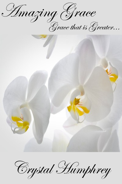 Smashwords – Amazing Grace – a book by Crystal Humphrey