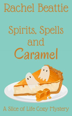 Smashwords – Spirits, Spells and Caramel