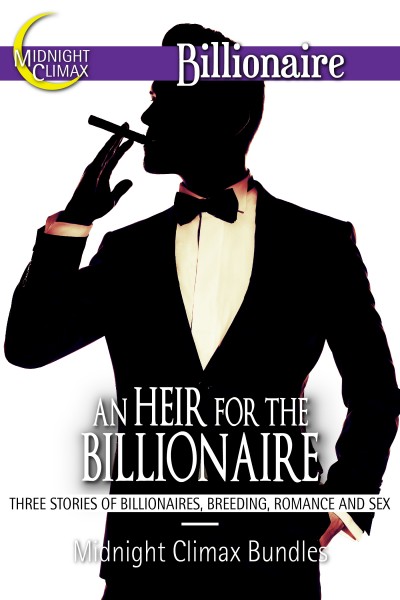 Smashwords An Heir For The Billionaire Three Stories Of Billionaires