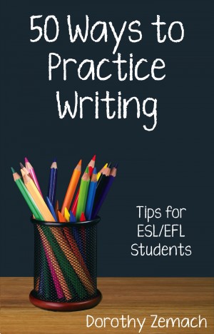 Smashwords – Fifty Ways to Practice Writing: Tips for ESL/EFL Students ...