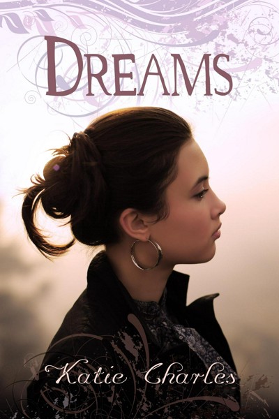 Smashwords – Dreams – a book by Katie Charles