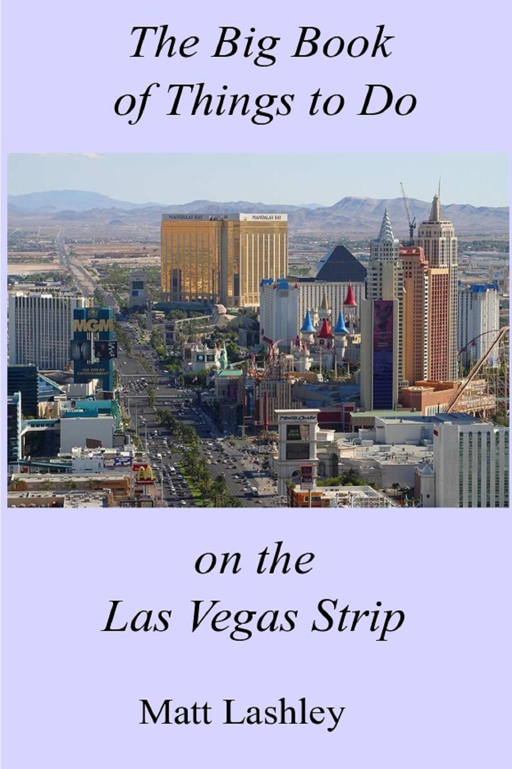 Smashwords – The Big Book of Things to Do on the Las Vegas Strip – a ...