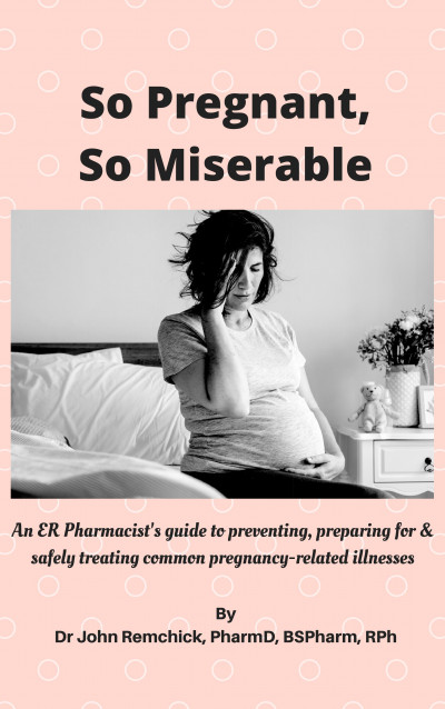 Smashwords – So Pregnant, So Miserable – a book by John Remchick