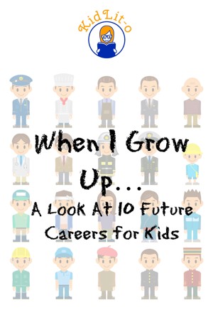 Smashwords – When I Grow Up…: A Look At 10 Future Careers for Kids