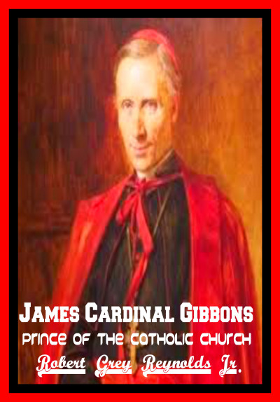 Smashwords – James Cardinal Gibbons Prince of the Catholic Church – a ...