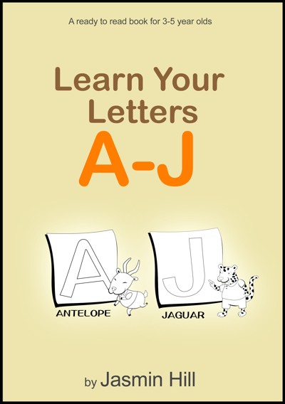 Smashwords – Learn Your Letters A-J: A Ready-To-Read Book For 3-5 Year ...