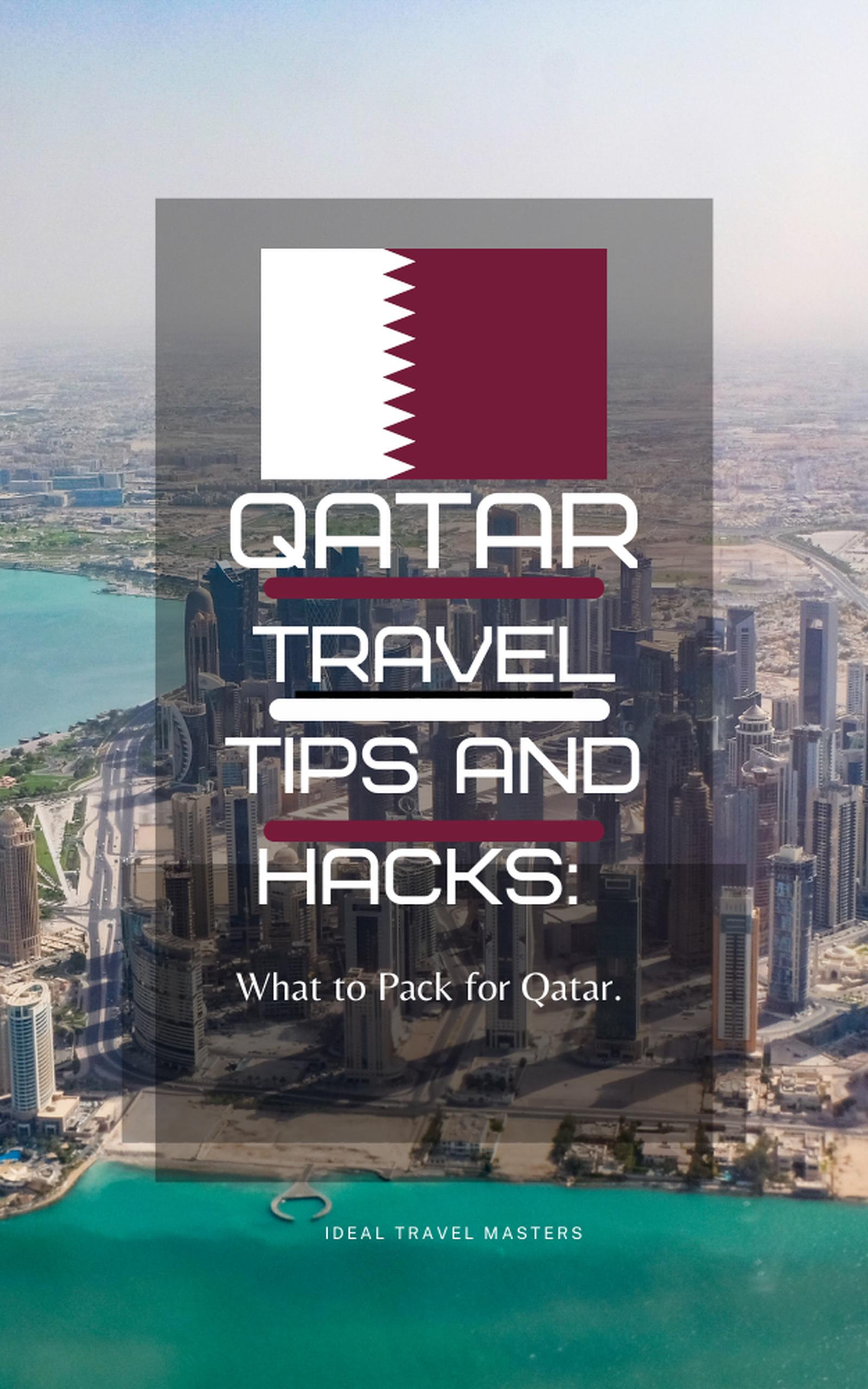 Smashwords – Qatar Travel Tips and Hacks/ What to pack for Qatar. – a ...