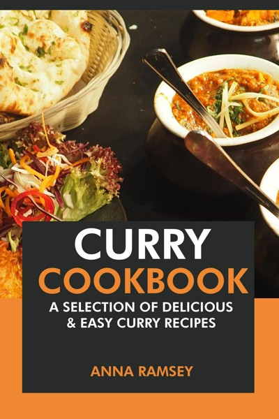 Smashwords – Curry Cookbook: A Selection of Delicious & Easy Curry ...