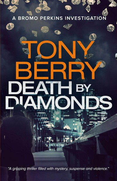 Smashwords – Death By Diamonds – a book by Tony Berry