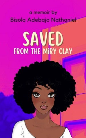 Smashwords – Saved From The Miry Clay