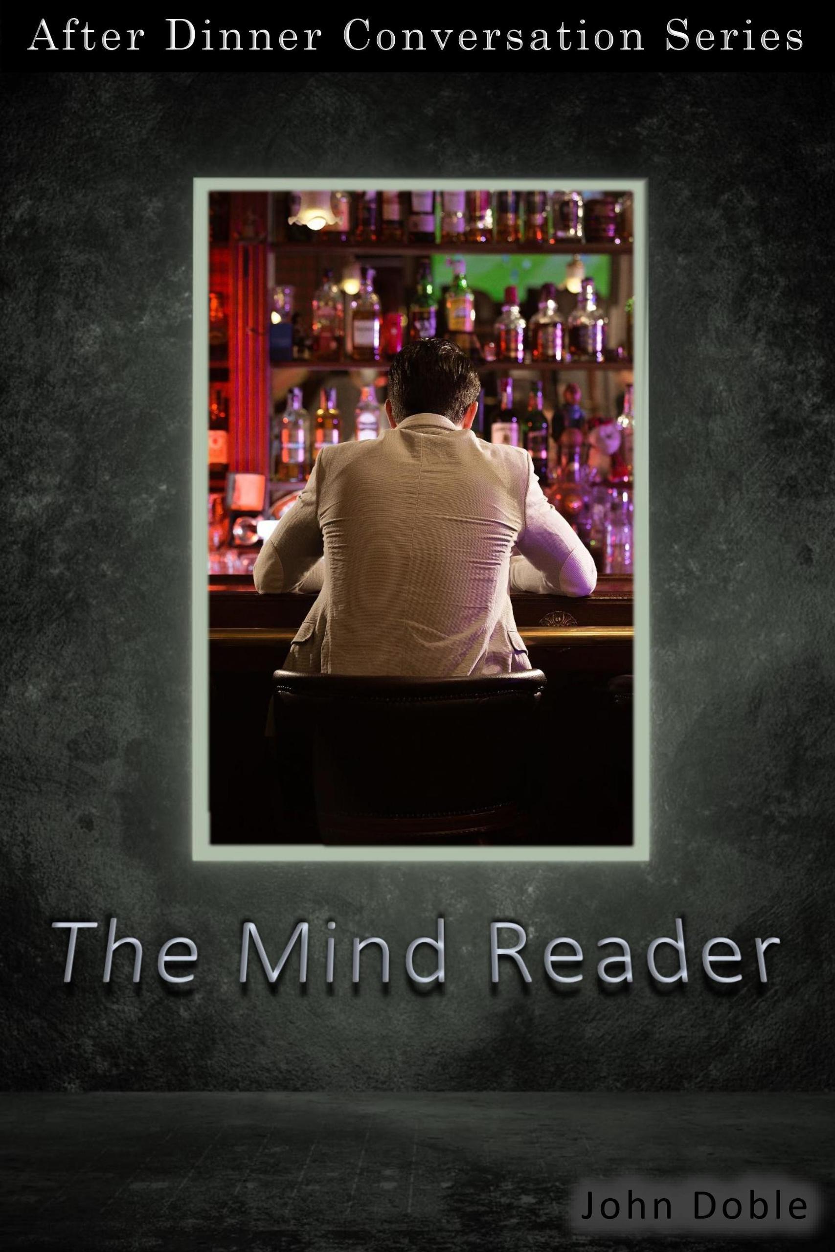 Smashwords – The Mind Reader – a book by John Doble