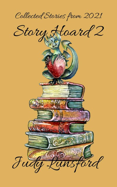 Smashwords Story Hoard 2 A Book By Judy Lunsford