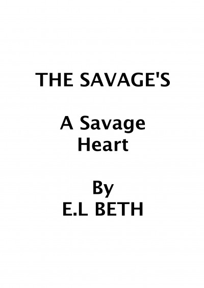 Smashwords – THE SAVAGE'S (A SAVAGE HEART) – a book by E.L Beth