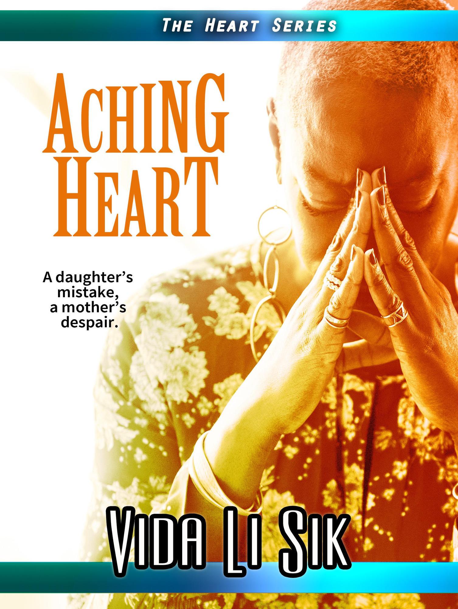 Smashwords – Aching Heart – a book by Vida Li Sik