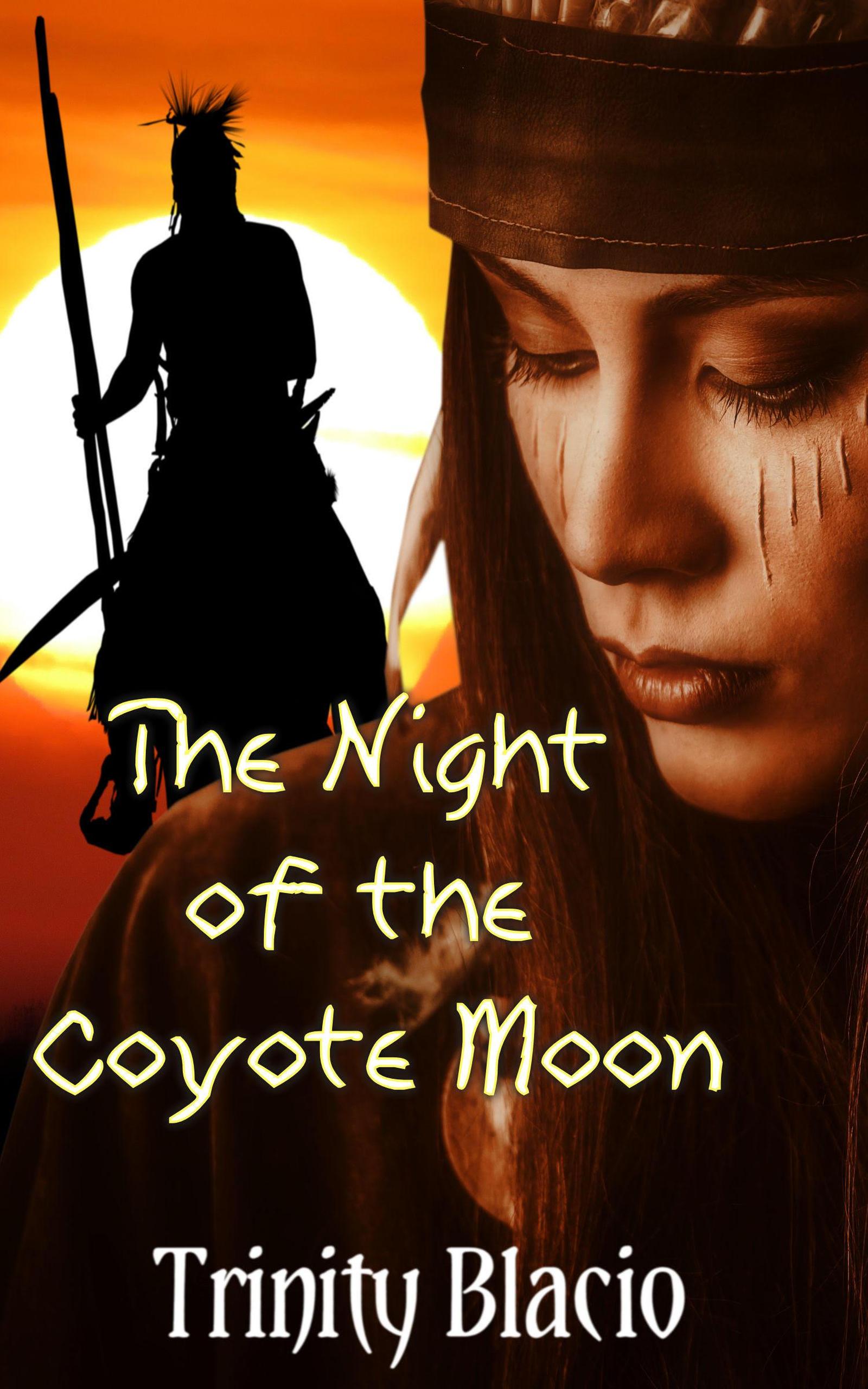 Smashwords – The Night Of The Coyote Moon – a book by Trinity Blacio