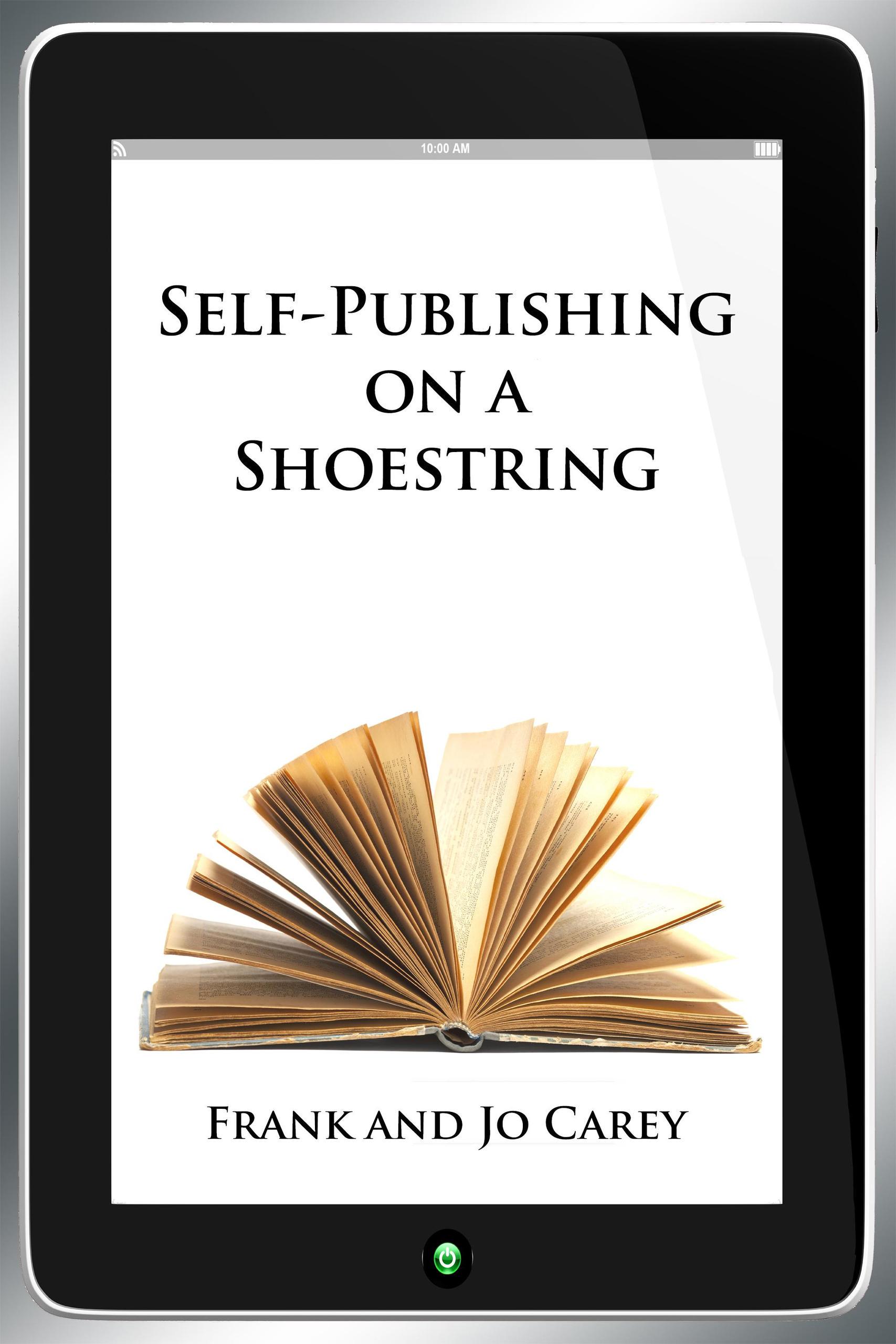 Smashwords – Self-Publishing on a Shoestring – a book by Frank Carey & Jo Carey